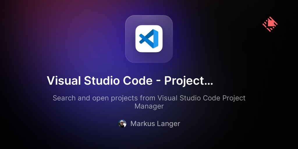 MarkusLanger/vscode-project-manager - Raycast Store